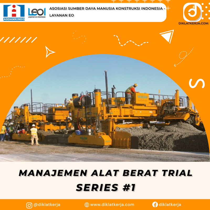 Diklat Kerja | Pembiayaan Pengadaan Alat Berat